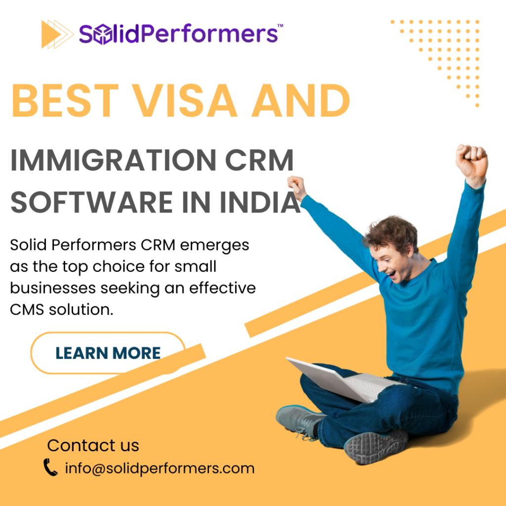 Best Visa and Immigration CRM Software in India | 2023 – Best Lead ...